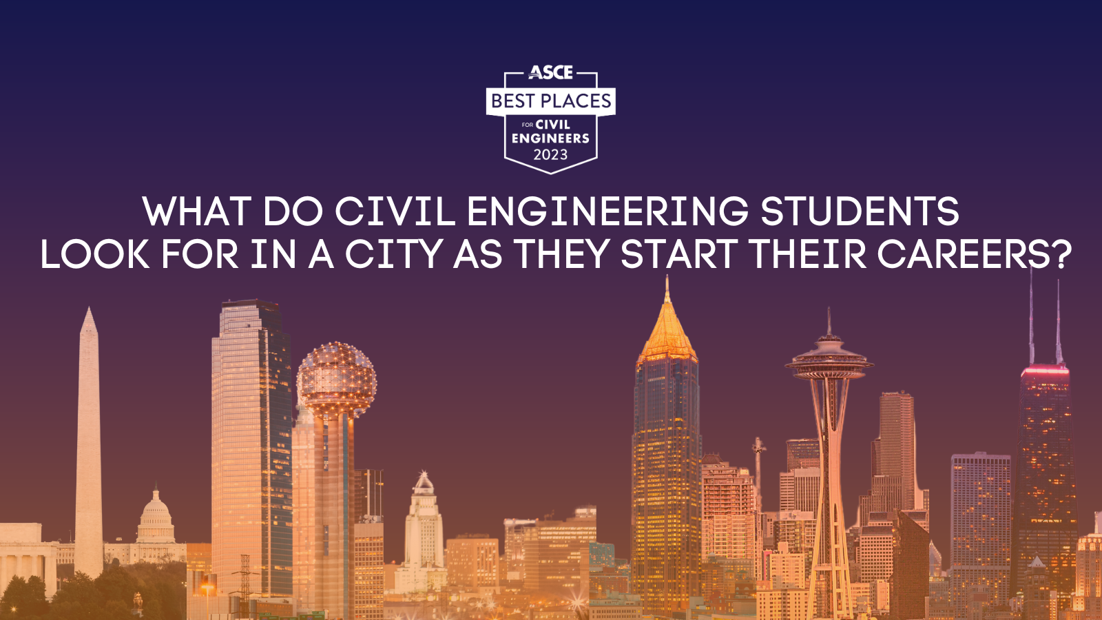 Best Places 2023: What are civil engineering students looking for in a ...